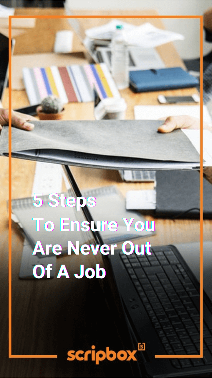 5 Steps To Avoid Unemployment | Scripbox - Scripbox
