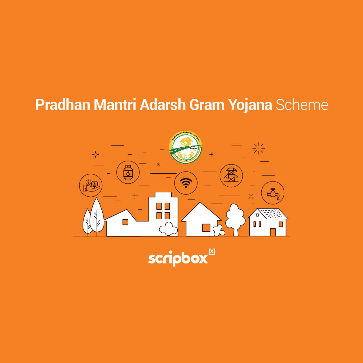 PMAGY - Pradhan Mantri Adarsh Gram Yojana : Objectives & Components
